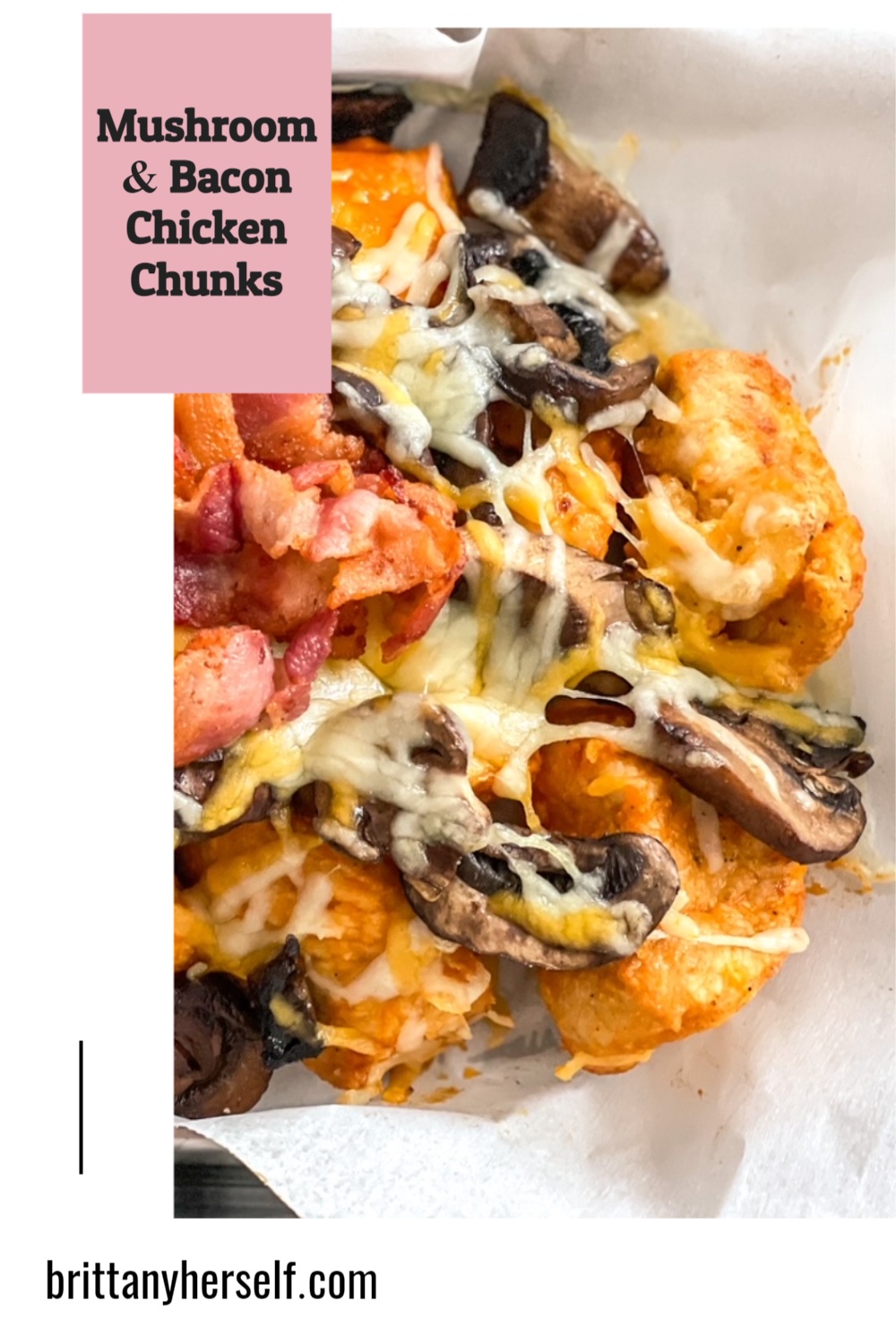 Mushroom & Bacon Chicken Chunks | Brittany, Herself.